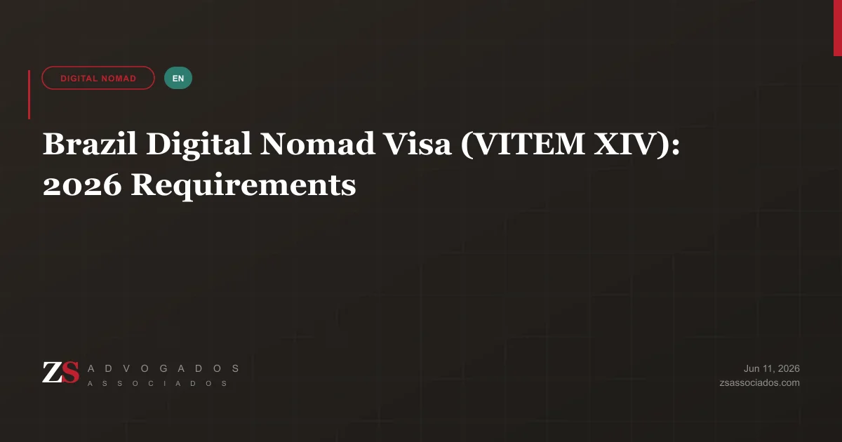 Brazil Digital Nomad Visa: VITEM XIV Requirements | ZS Advogados